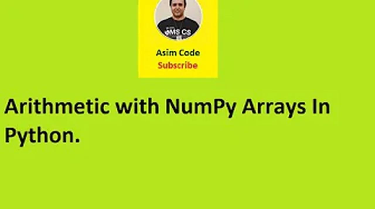 NumPy Arrays Arithmetic in Python