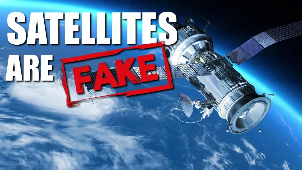 ARE SATELLITES REAL OR FAKE?
