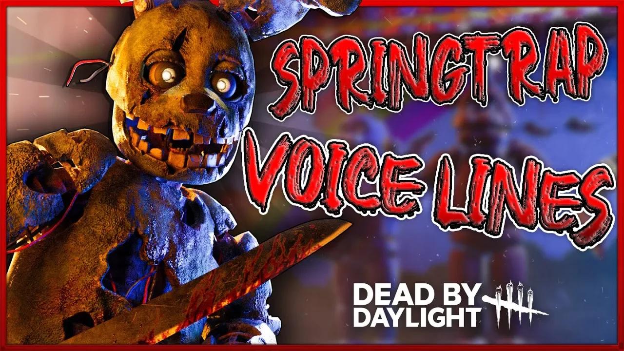 Springtrap ANIMATED Voice Lines | FNAF X Dead By Daylight | Secret Of ...