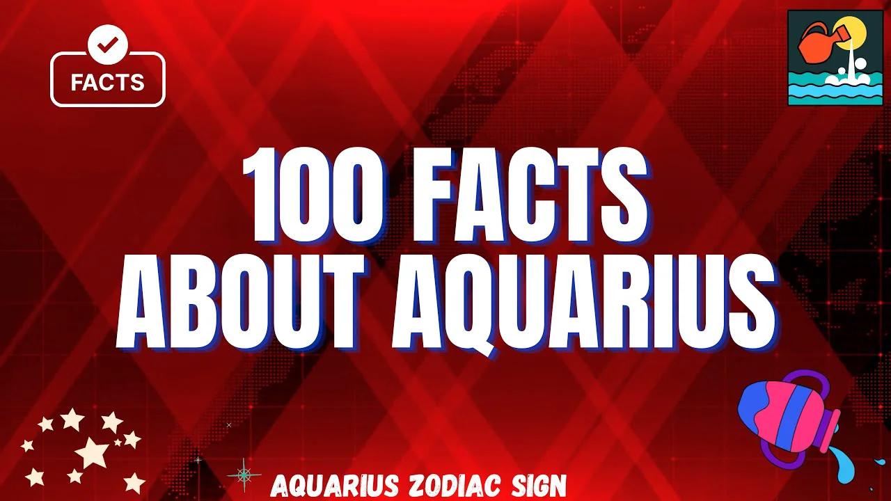 100 Facts About Aquarius Zodiac Sign | Aquarius Zodiac Sign Facts Video