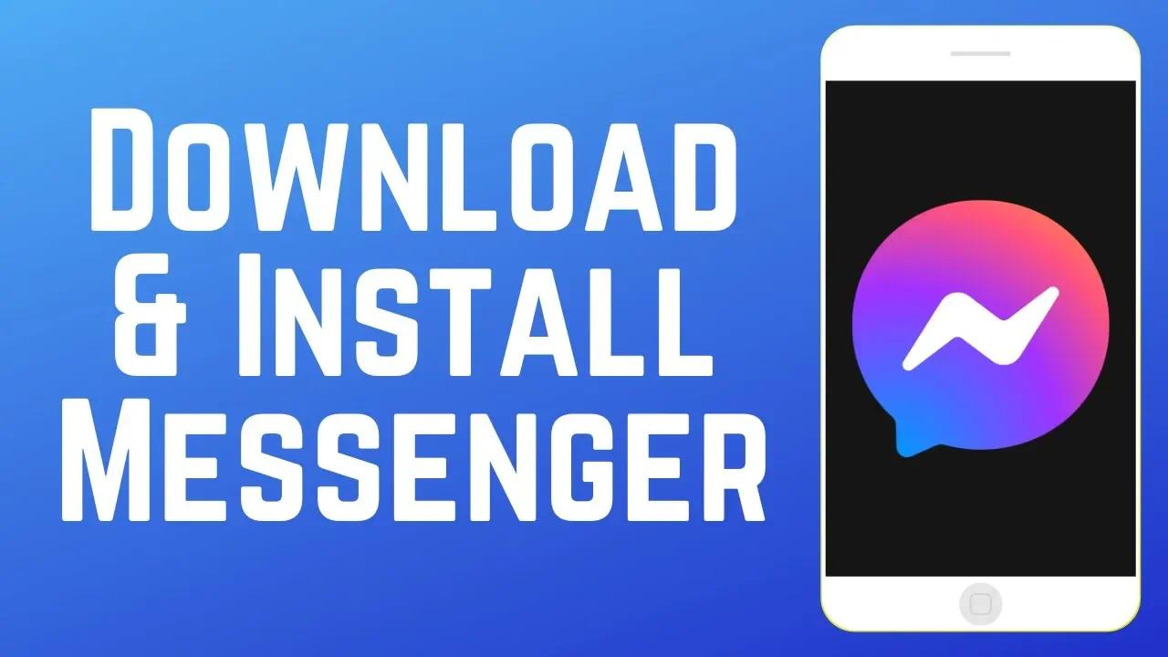 How to Download & Install Messenger Mobile App 2024 How to Download & Install Messenger Mobile App 2024