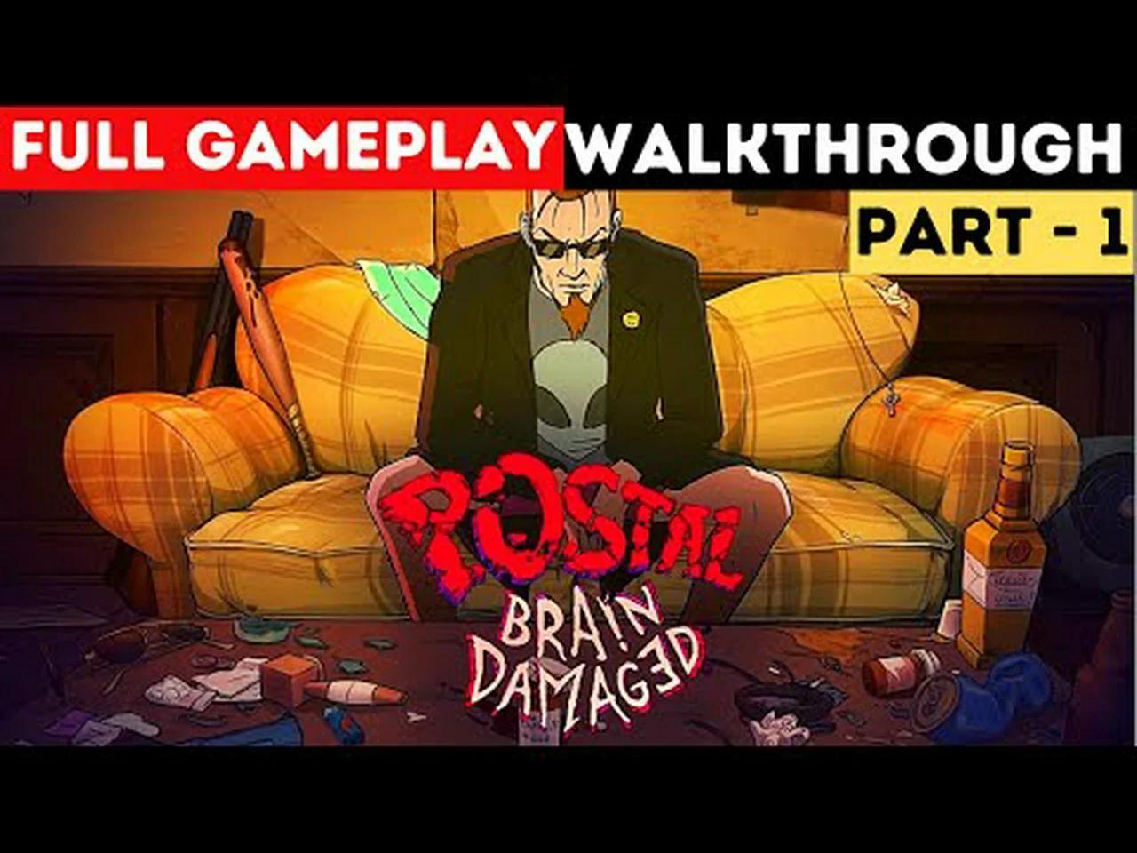 Postal Brain Damaged Full Gameplay Walkthrough Part 1