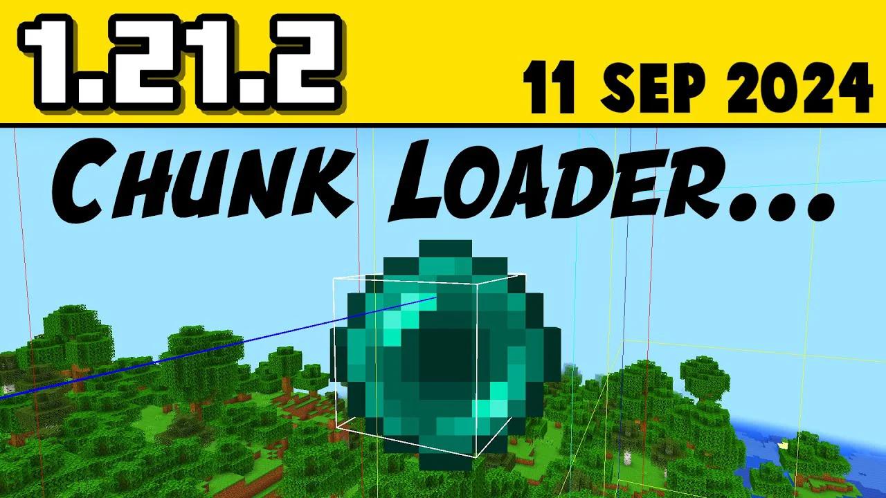 Minecraft added NEW Chunk Loader