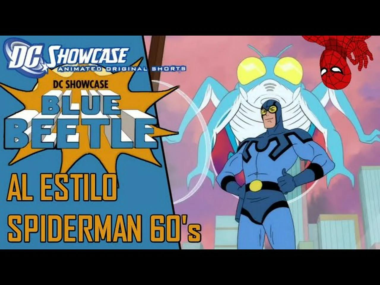 Escarabajo Azul estilo Clásico - DC Showcase: Blue Beetle (2/10) - Película Completa Español Latino