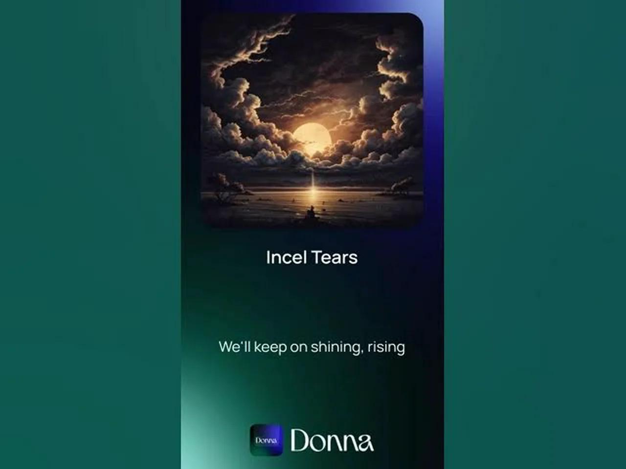 #donnaai Incel Tears