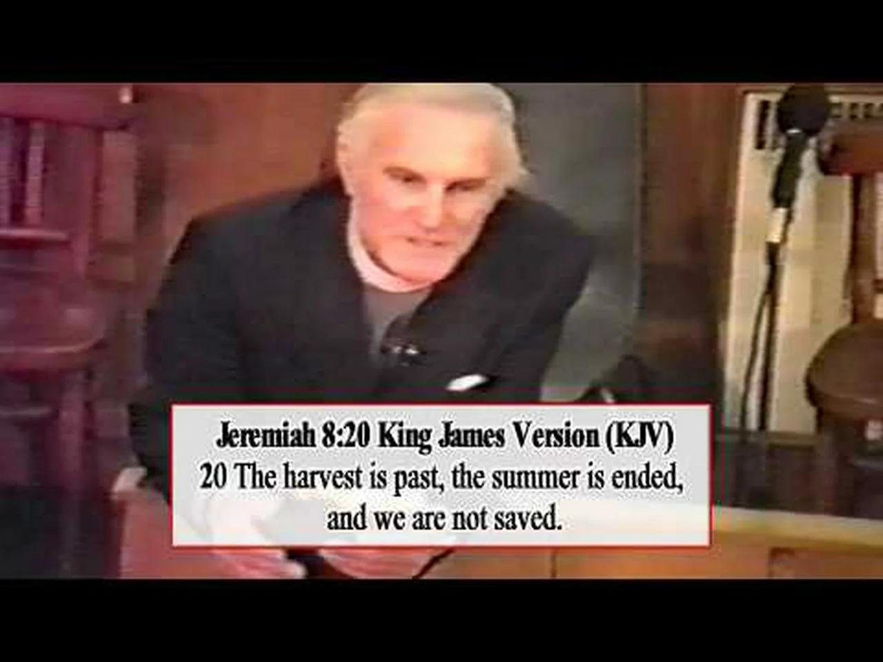 Rev Sam Workman Preaching on Jeremiah 8:20 (KJV) 20 The harvest is past ...
