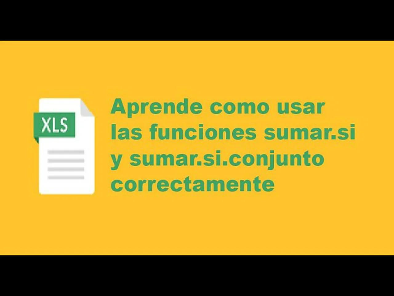 Aprende cómo usar las funciones sumar.si y sumar.si.conjunto en Excel ...