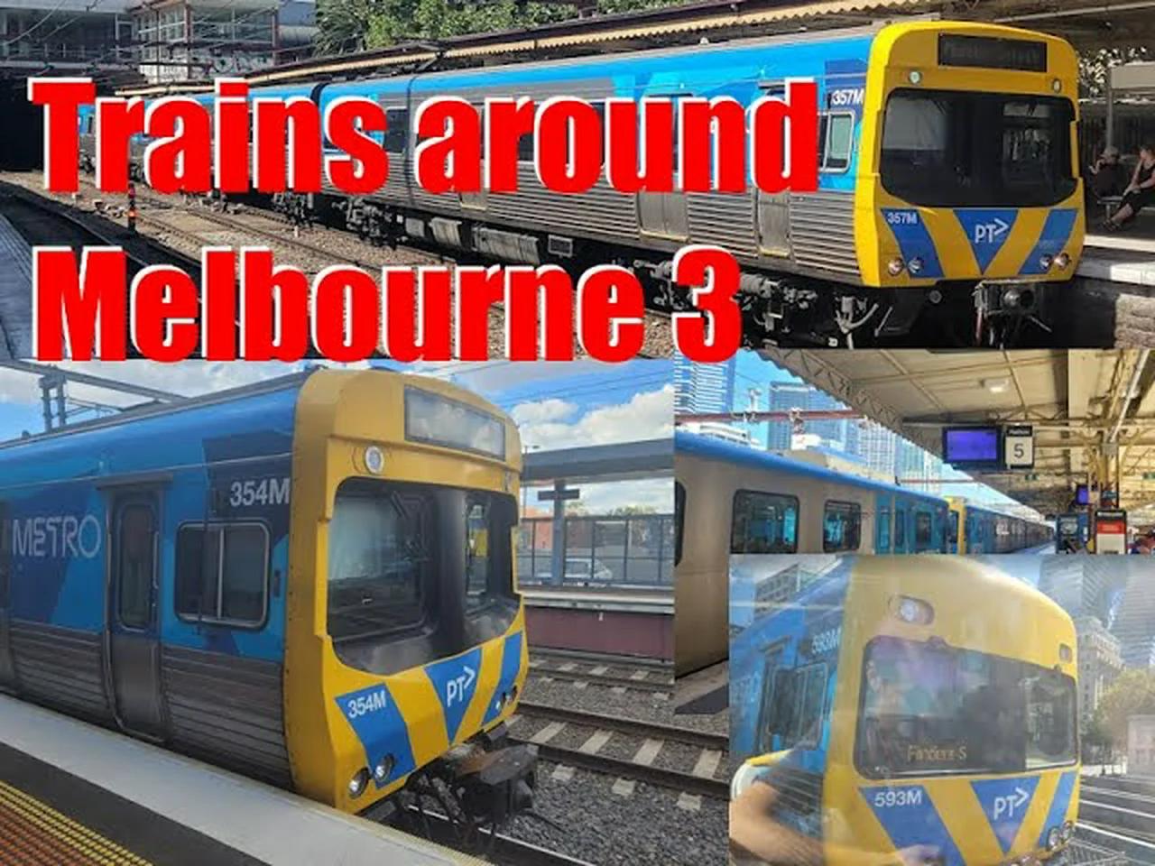 Trains around Melbourne 3