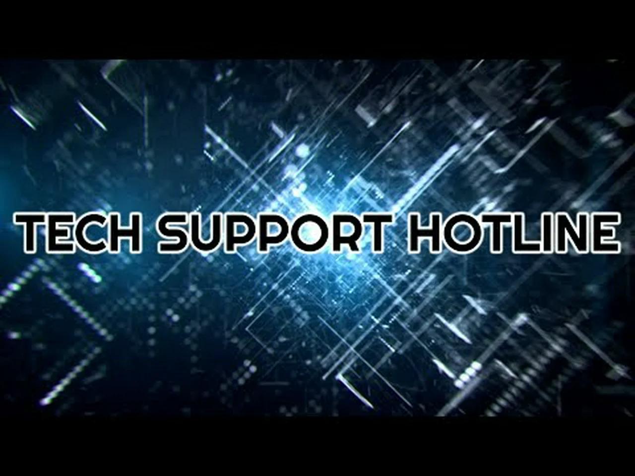 Tech Support Hotline Episode 11