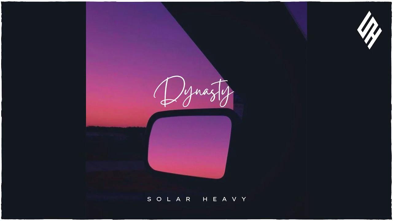Solar Heavy - Dynasty