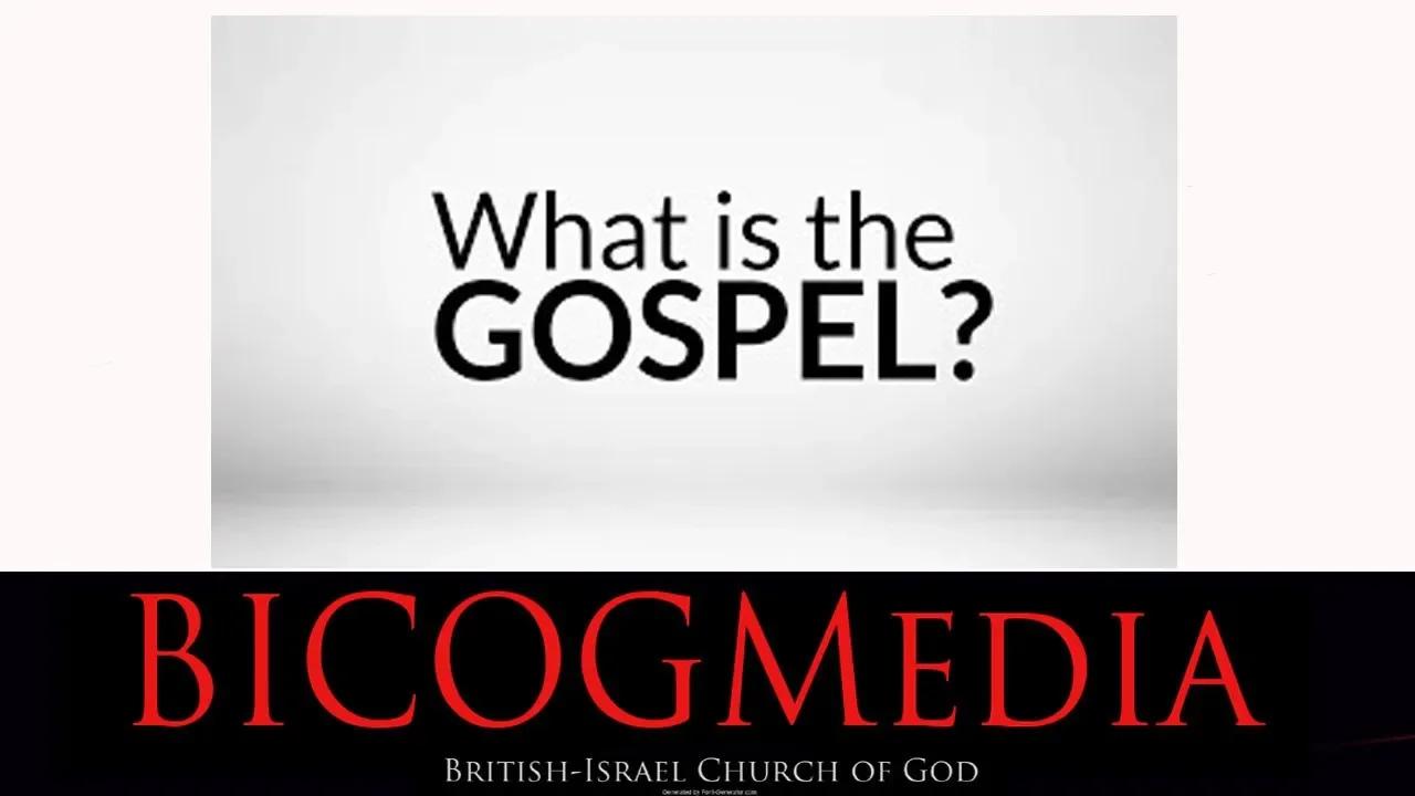 The Watchman Program- What is the Real Gospel?