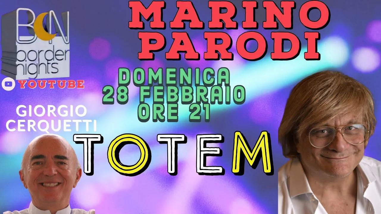 TOTEM: MARINO PARODI con GIORGIO CERQUETTI - Puntata 33 (27-02-2021)