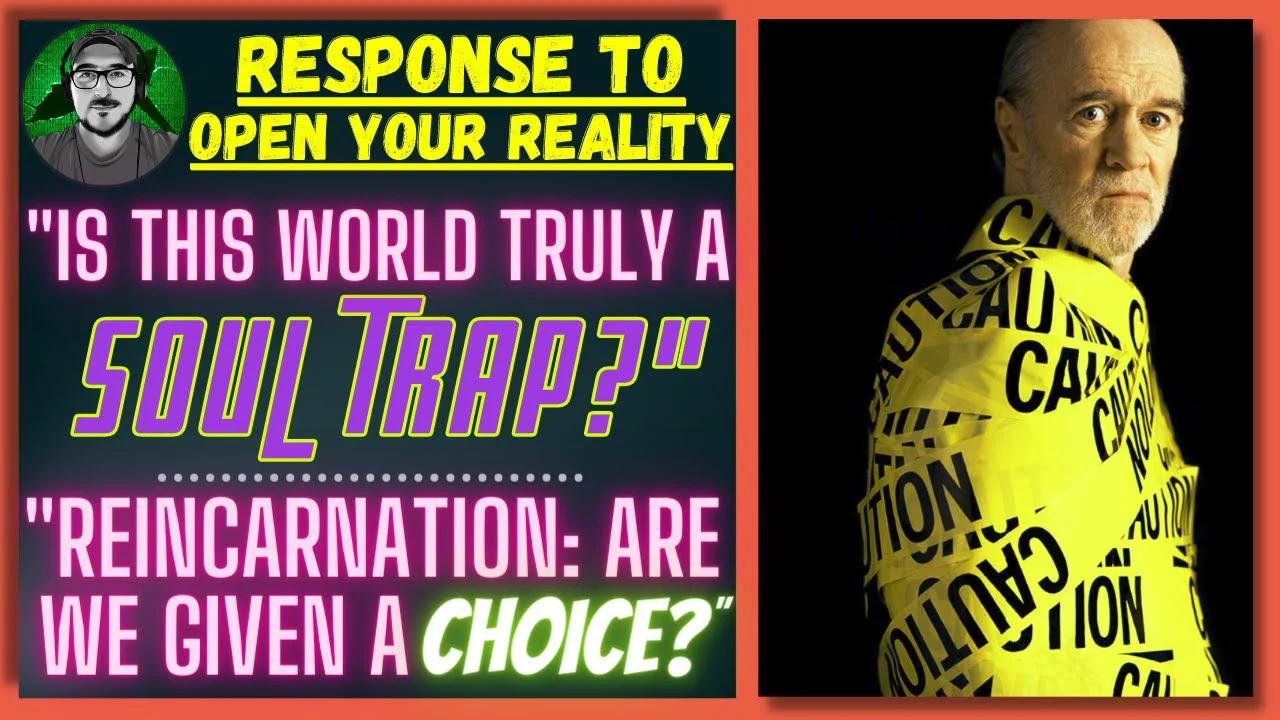 RESPONSE: "Is This World Truly A Soul Trap?" | Chad at Open Your ...