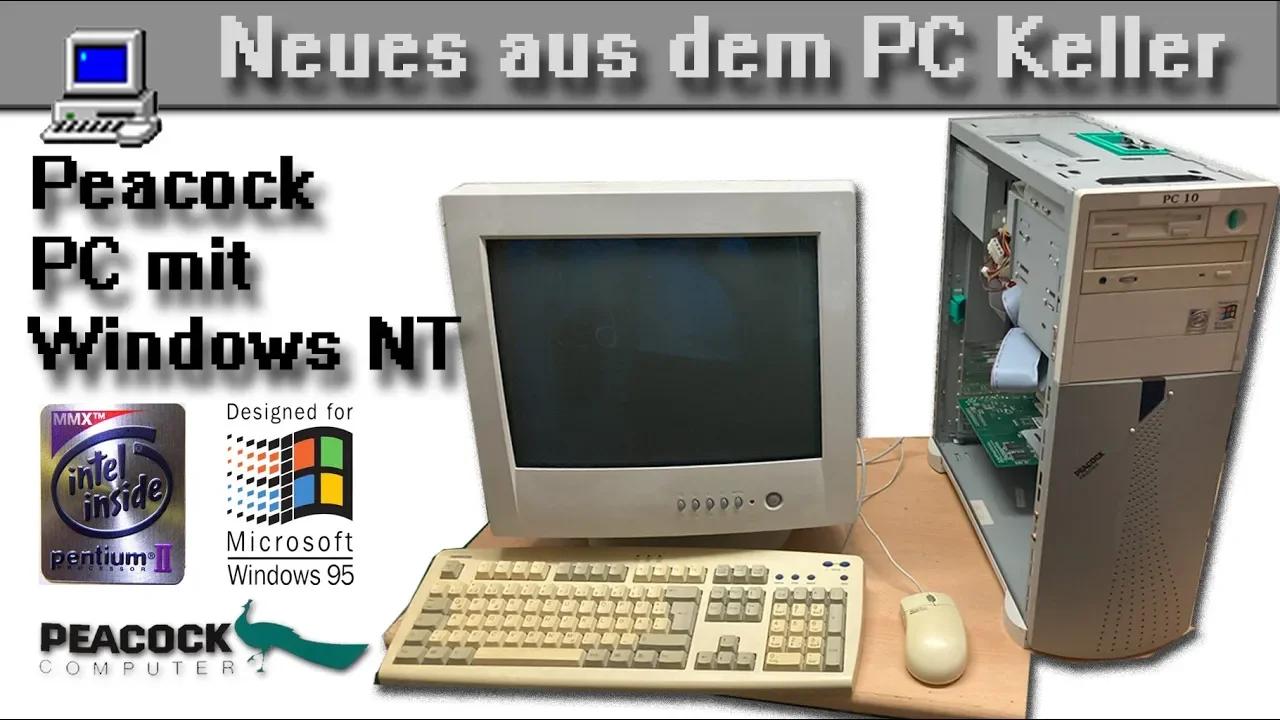 Neues aus dem PC Keller: Peacock Pentium II Windows NT Workstation PC ...