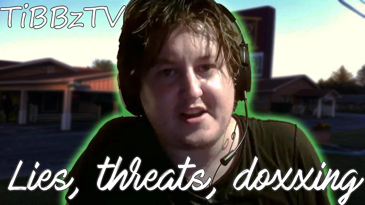 TiBBzTV: Lies, Threats, and Doxxing