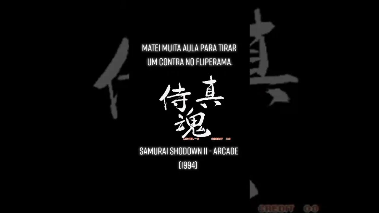 Samurai Showdow II - Arcade (1994) #nostalgia #retrogamer #anos90 # ...