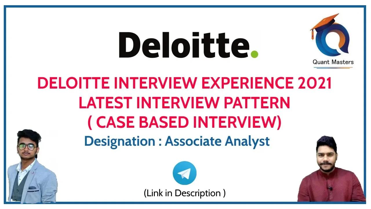 Deloitte Interview Experience 2021 | Latest Pattern - Case Based # ...
