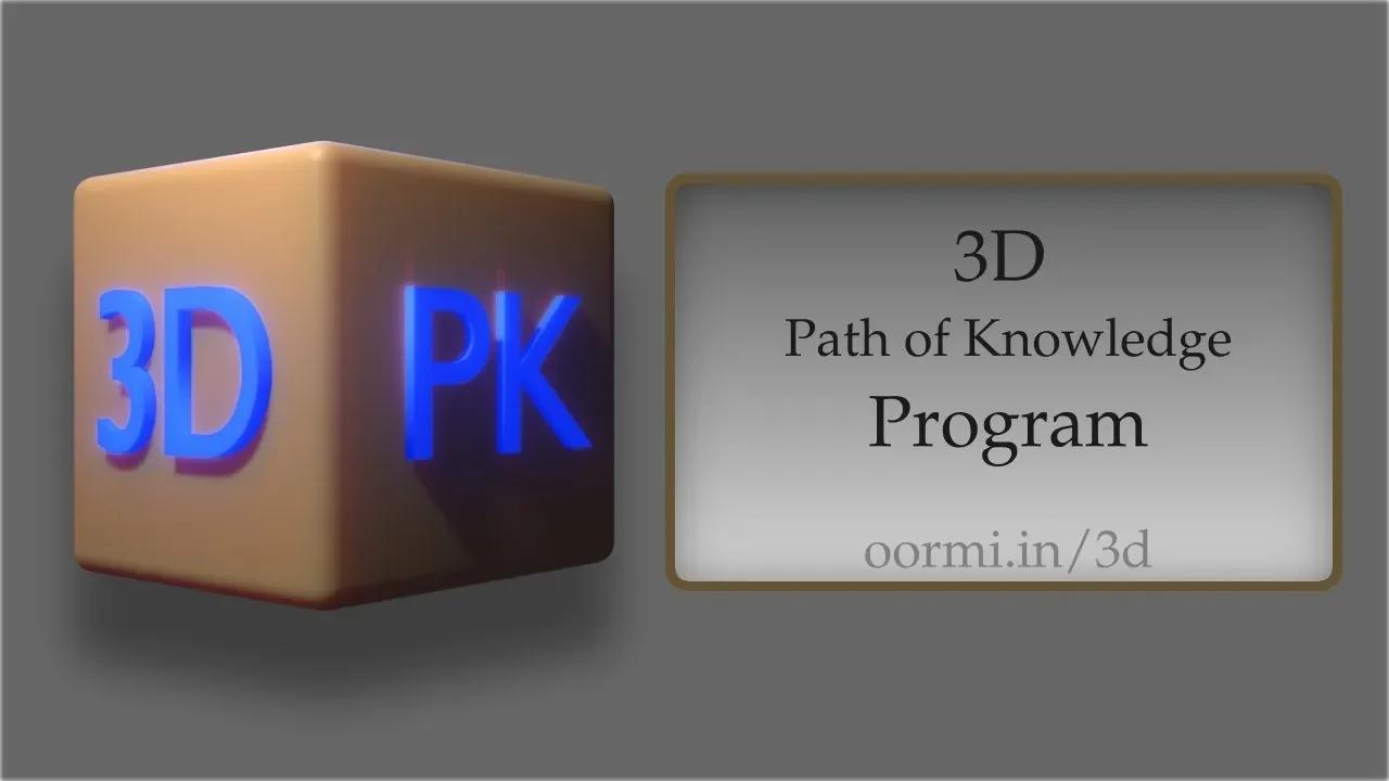 Introduction to the 3D Path of Knowledge Program