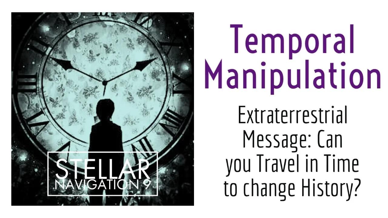 Time Travel: Temporal Manipulation (Changes of the Past to Change the ...