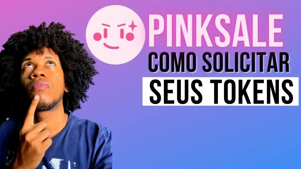 PINK SALE COMO RESGATAR OS TOKENS PARA METAMASK 2022 2023