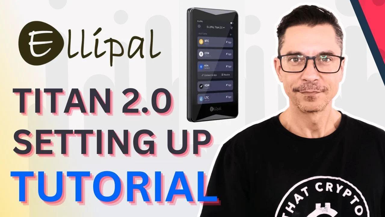Ellipal Titan 2 0 Setting Up Tutorial 2024 + Giveaway Winner Announced