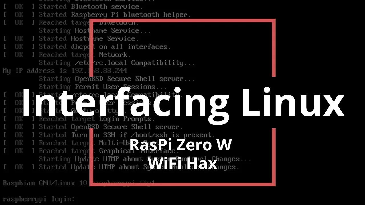Interfacing Linux: Raspberry Pi Zero SSH & WiFi (no keyboard)