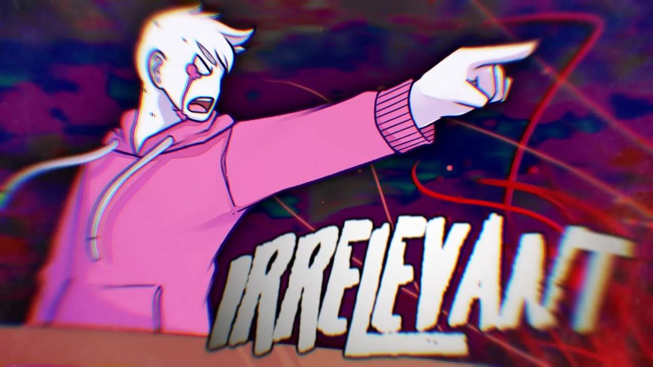 The State of "Irrelevant"