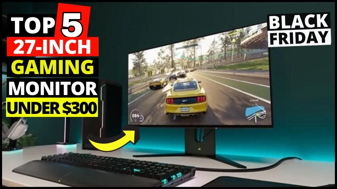 Top 5 Best 27-Inch Gaming Monitor Under $300 | Budget, 1440p, 240Hz ...
