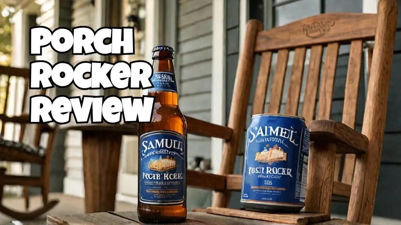 Samuel Adams Porch Rocker Beer Review