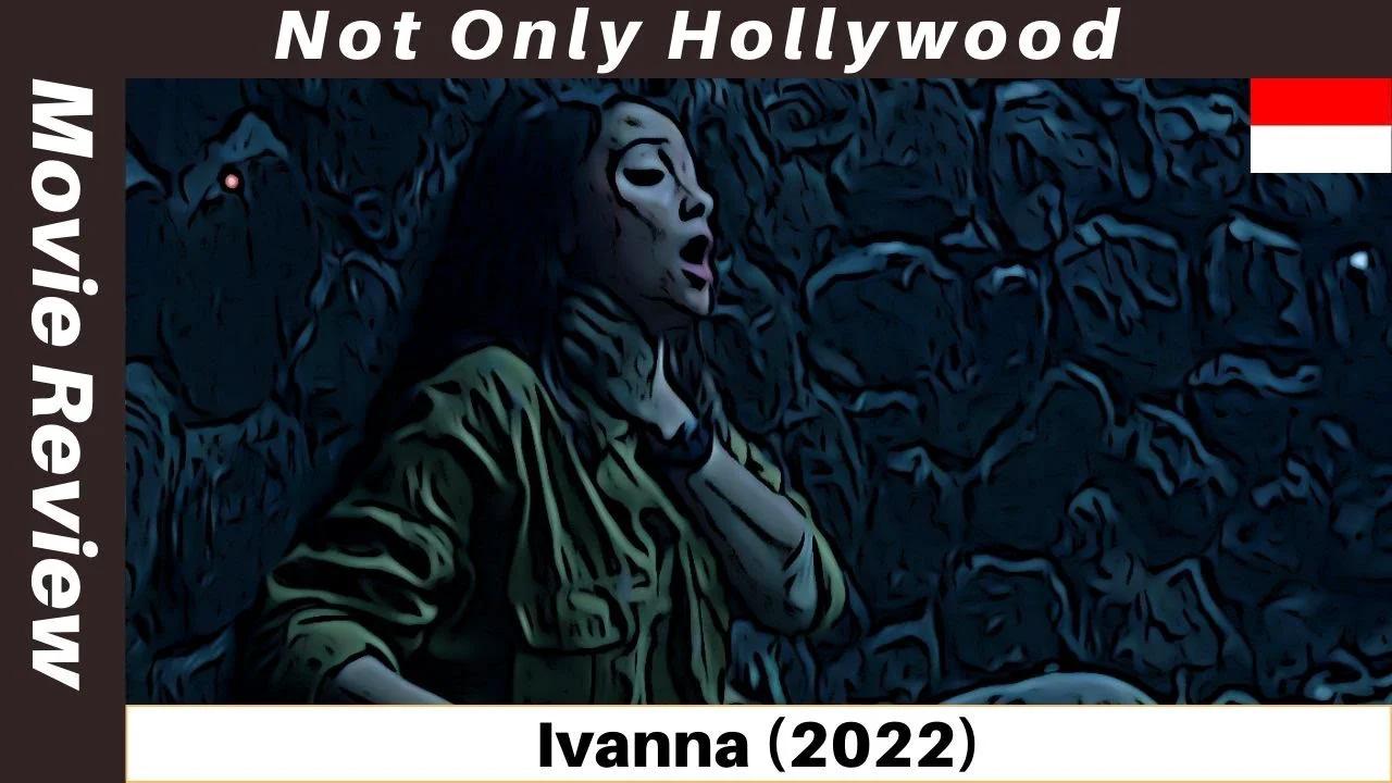 Ivanna (2022) | Movie Review | Indonesia | Meet Indonesia's headless ...