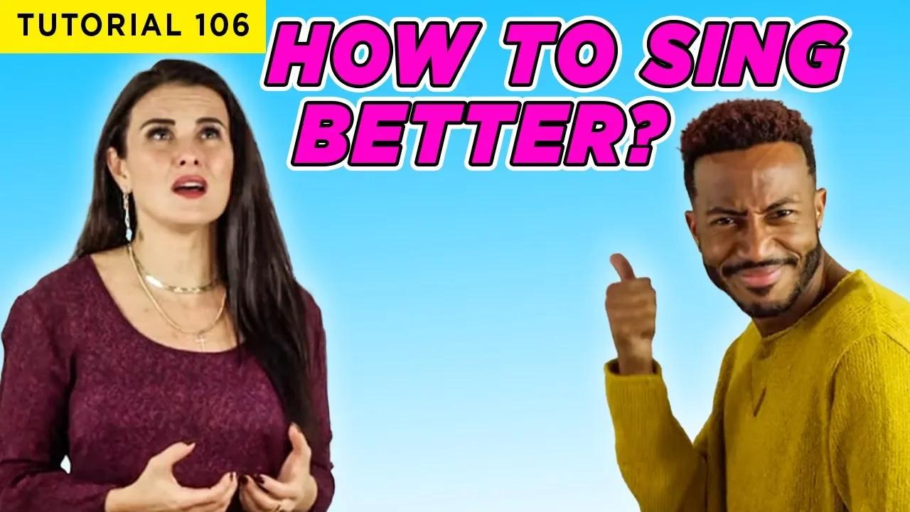 How To Make Your Voice Better Tutorials Ep 106 Vocal Basics