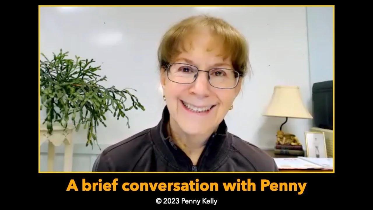 A brief conversation with Penny...
