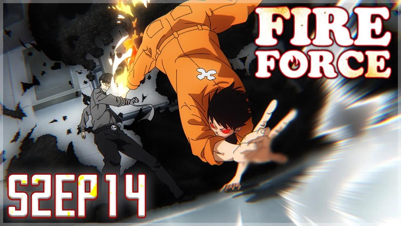 FIRE FORCE SAISON 2 Episode 14 – SHINRA CONTRE LE PLUS FORT | Enen no Shouboutai S2