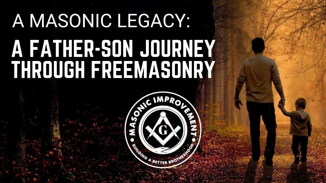 A Masonic Tradition: A Father-Son Journey Through Freemasonry