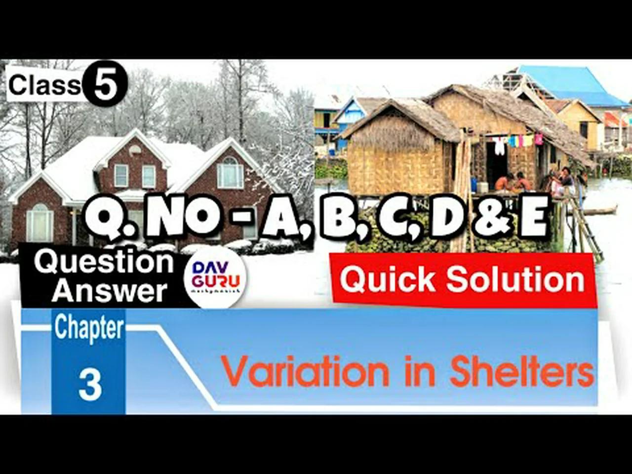 Chapter 3 | Variation in Shelters | DAV Class 5 Social Science ...