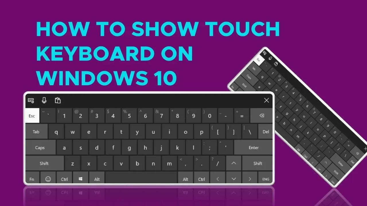 How to Show Touch Keyboard on Windows 10 sultan chang