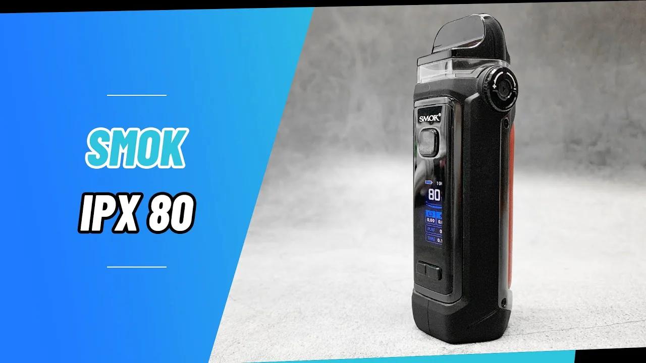 SMOK IPX 80 Pod Mod Kit 80W 3000mAh Unboxing | Vapesourcing