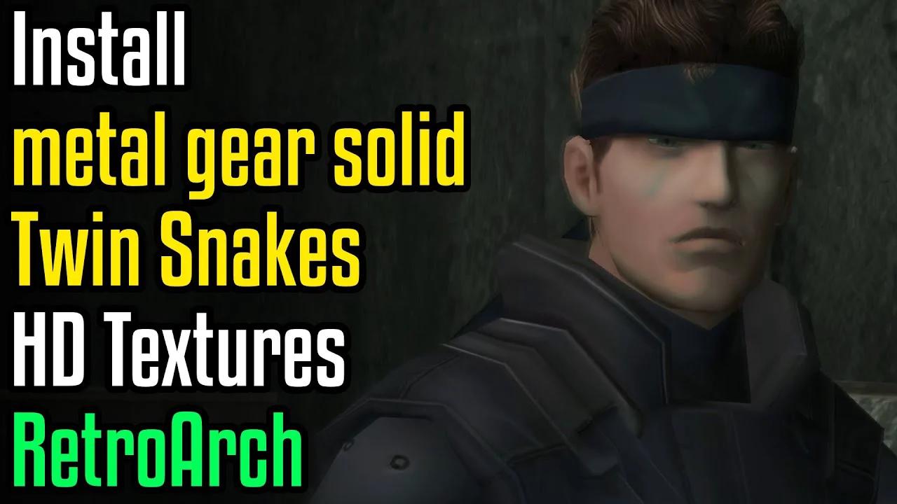 How to Install Metal Gear Solid: The Twin Snakes HD Textures in ...