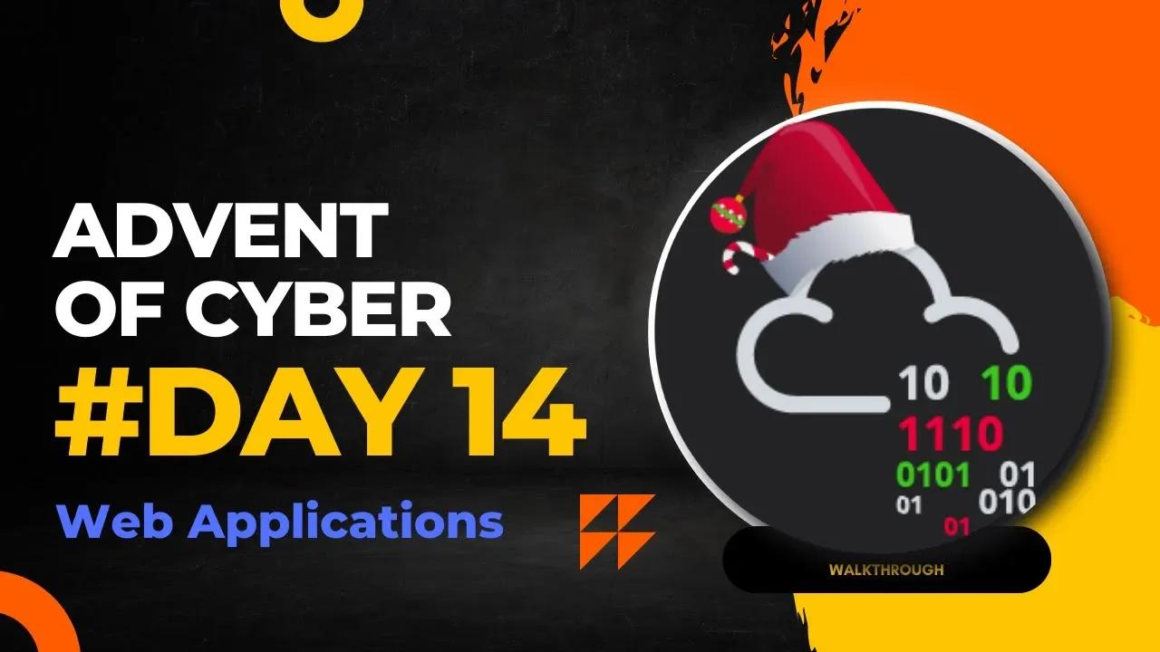 Web Application Hacking Tryhackme Advent Of Cyber Aoc 2022 Day 14