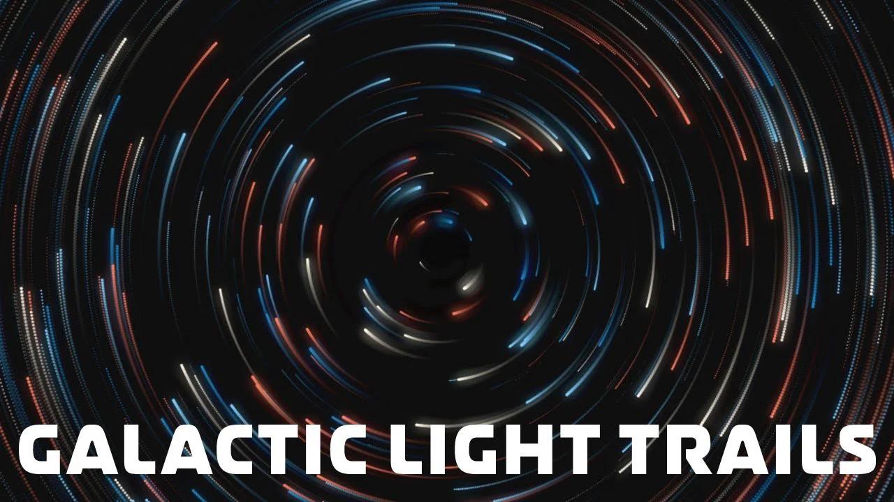 How to Code: Galactic Light Trails