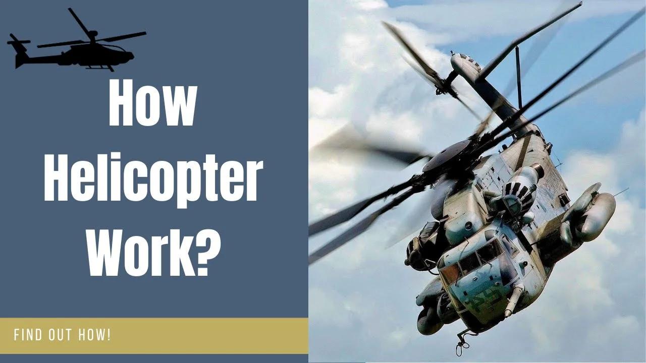 🚁 How Helicopter Work?