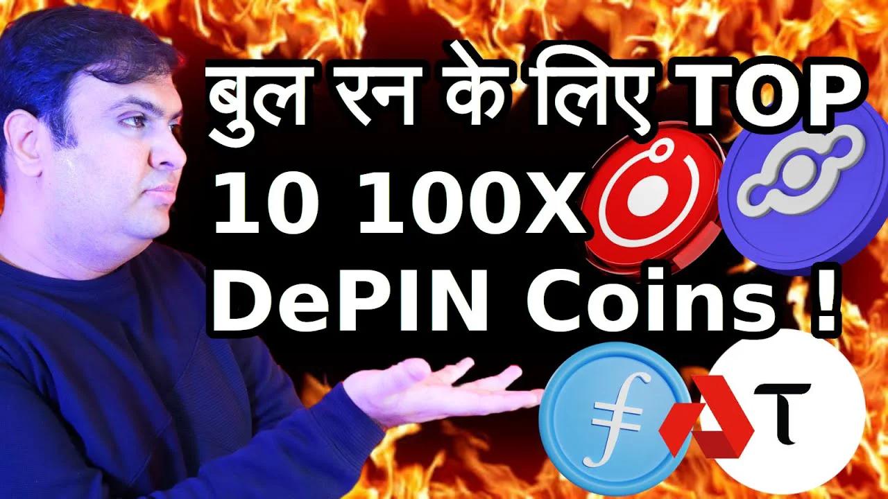 TOP 10 100 X DePIN Projects For Bull Run