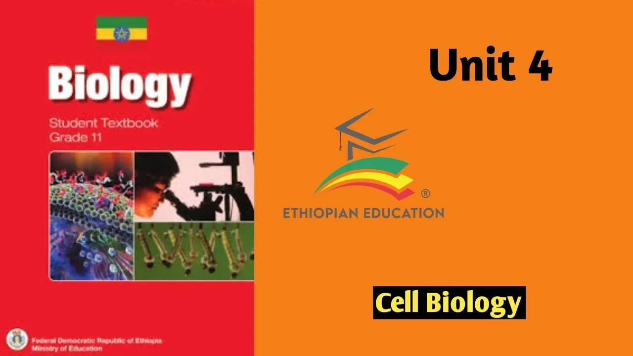 Ethiopian Grade 11 Biology Unit 4 Cell Biology