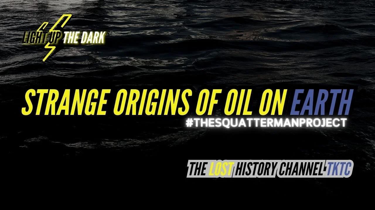 Worlds in Collision - The TRUE Origins of Oil on Earth # ...
