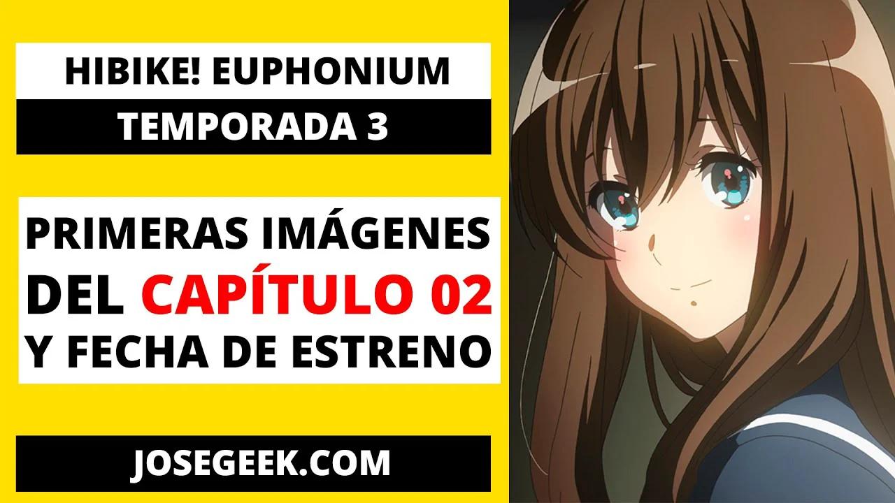 Hibike! Euphonium temporada 3 capítulo 2 - Primeras imágenes, fecha y ...