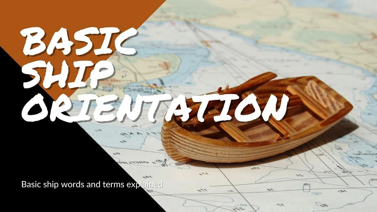 Chegs Basic Ship Orientation