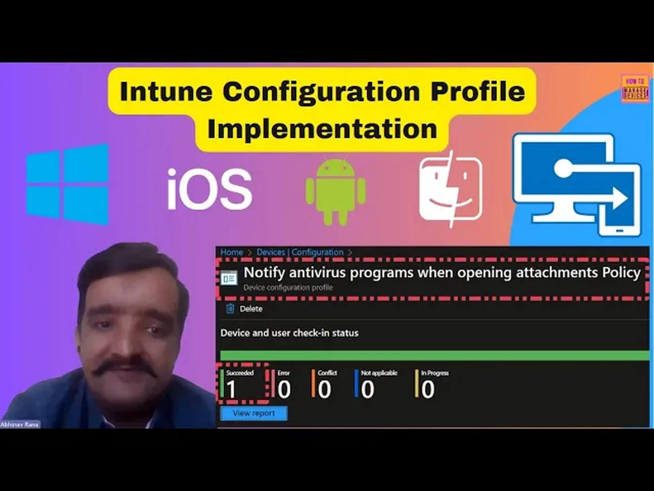Intune Configuration Profiles Implementation Guide | Notify Antivirus ...