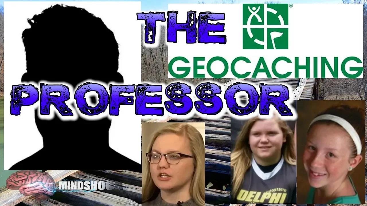 THE DELPHI MURDERS - THE GEOCACHING PROFESSOR (MINDSHOCK TRUE CRIME ...