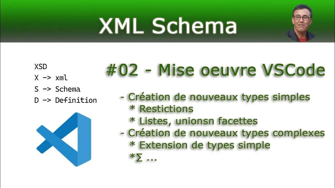 xml schema avec VS Code #02