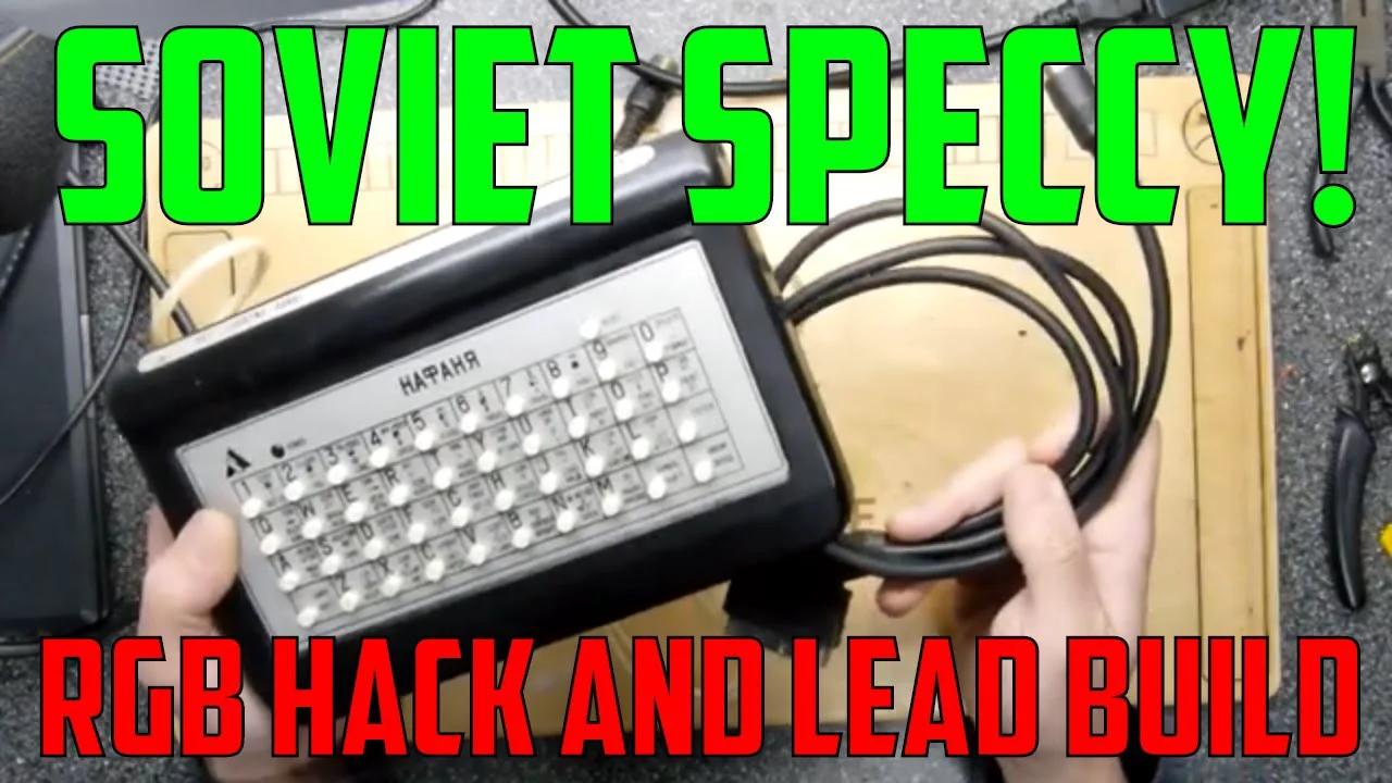 Soviet Sinclair ZX Spectrum Clone RGB Modification and Build НПО "Аксон ...